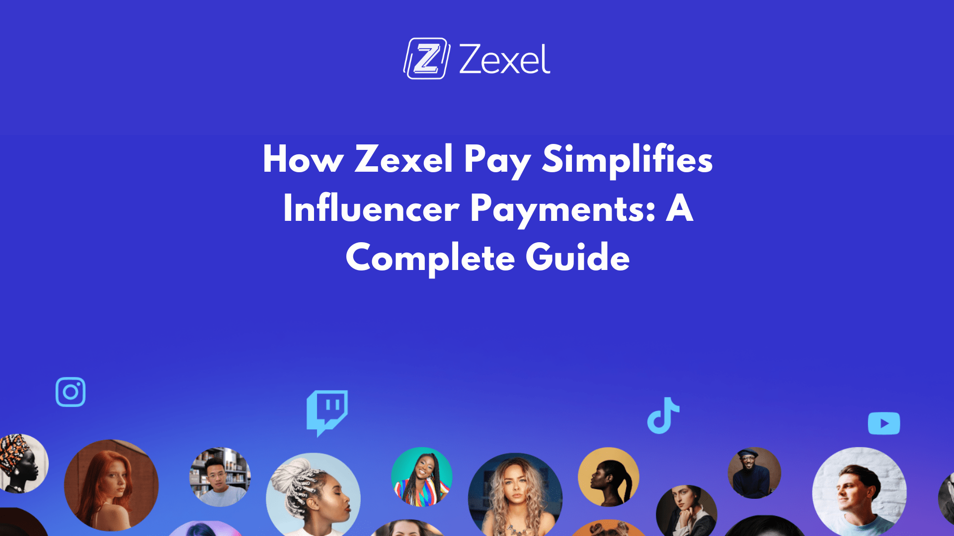 How Zexel Pay Simplifies Influencer Payments: A Complete Guide